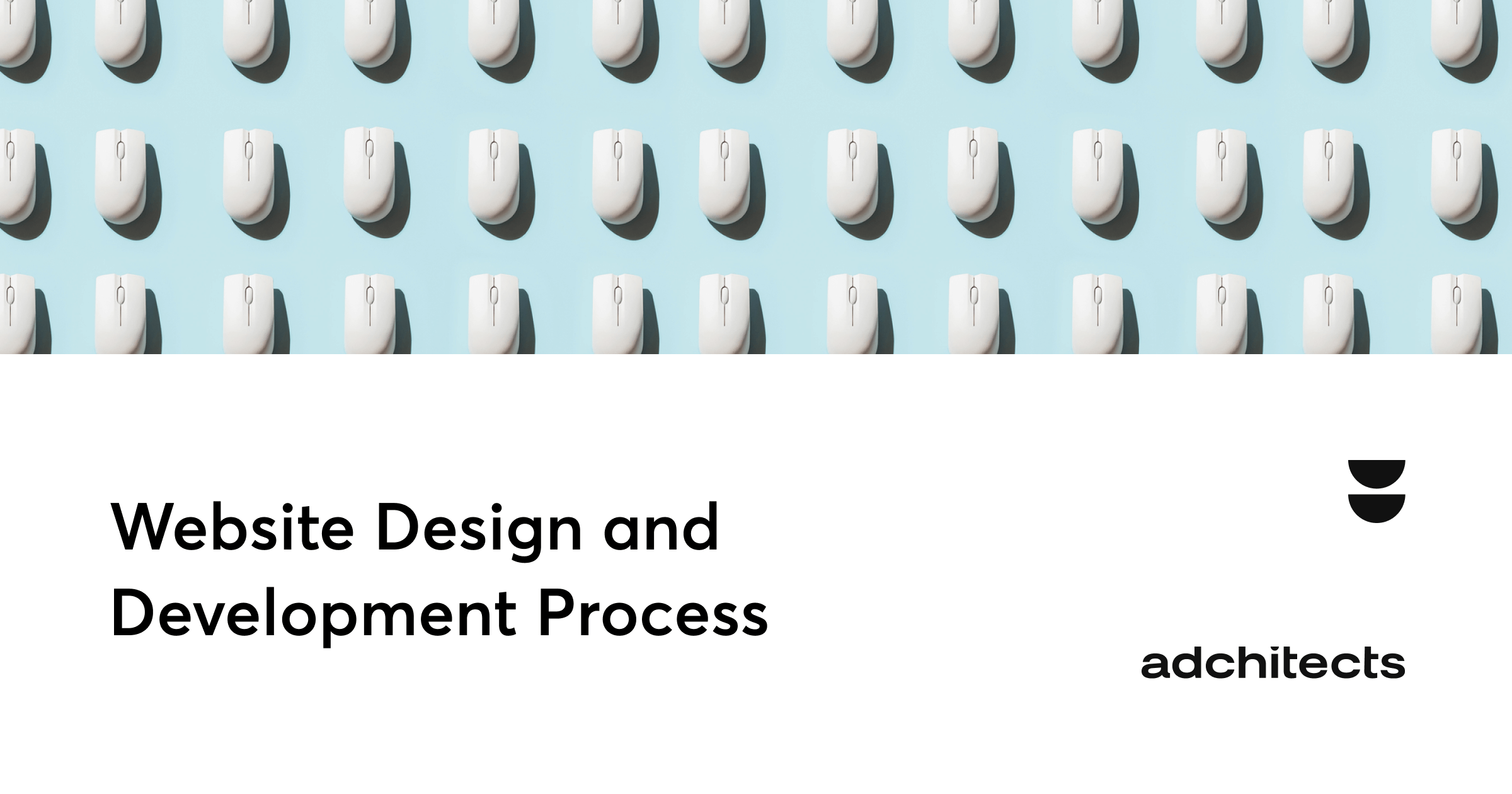 What's the process of designing a website? | Adchitects Blog